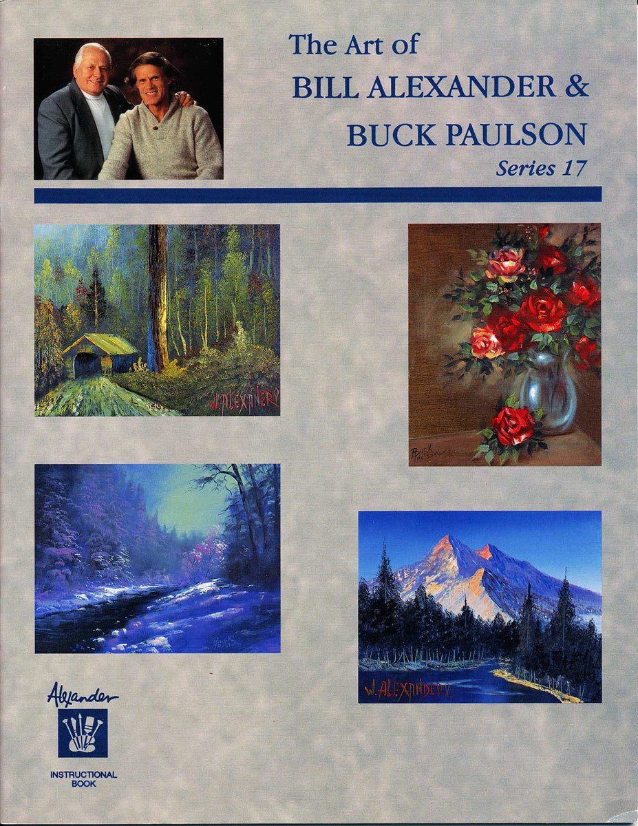 The Art of Bill Alexander and Buck Paulson Series 17 – Alexander Art Store